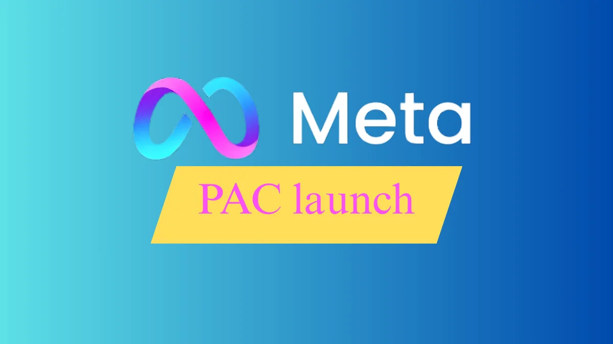 Meta Launches Multimillion-dollar Super PAC To Battle U.S. AI Regulations